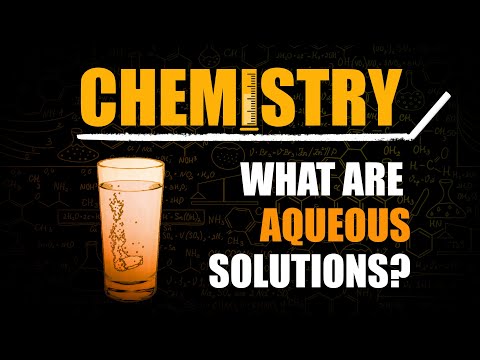 What are Aqueous Solutions?