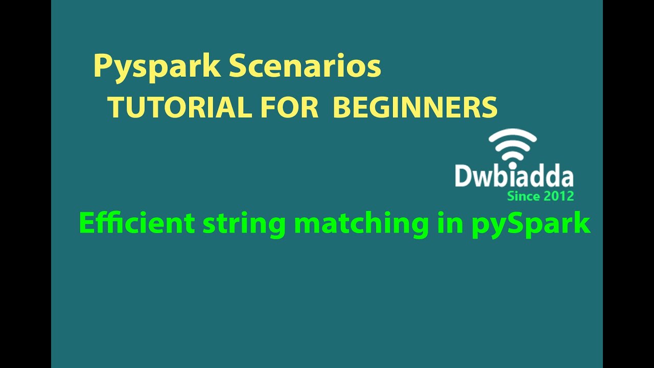 Efficient string matching in pySpark | Pyspark questions and answers