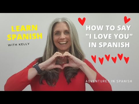 How to say "I love you" in Spanish