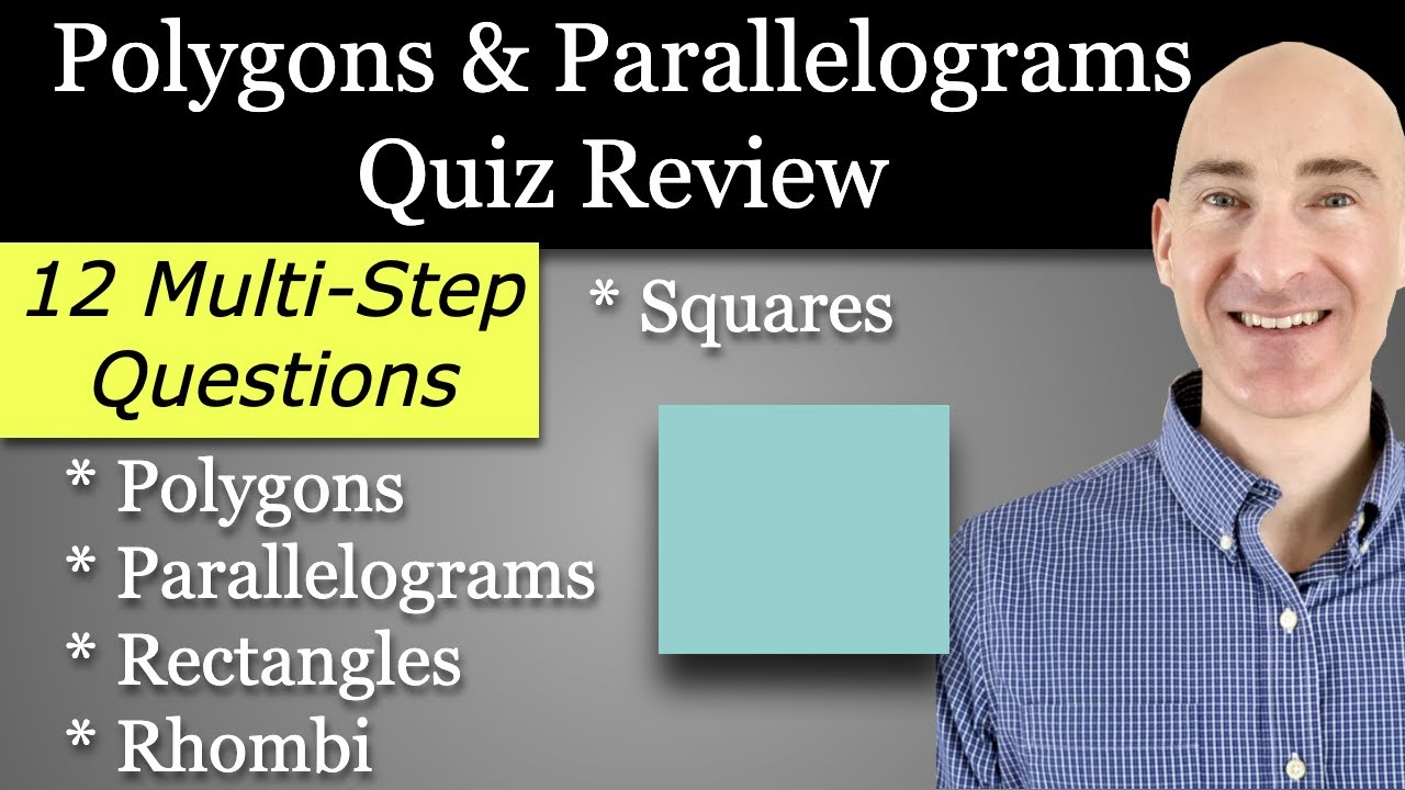 Quadrilaterals Quiz Study Guide: Properties, Interior & Exterior Angles of Polygons (Geometry)