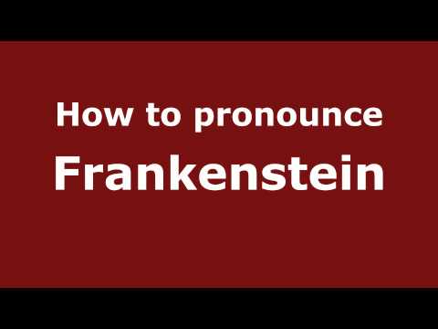 How to Pronounce Frankenstein - PronounceNames.com