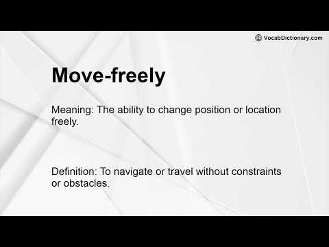 Move-freely Meaning