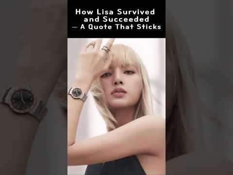 How Lisa Survived and Succeeded — A Quote That Sticks