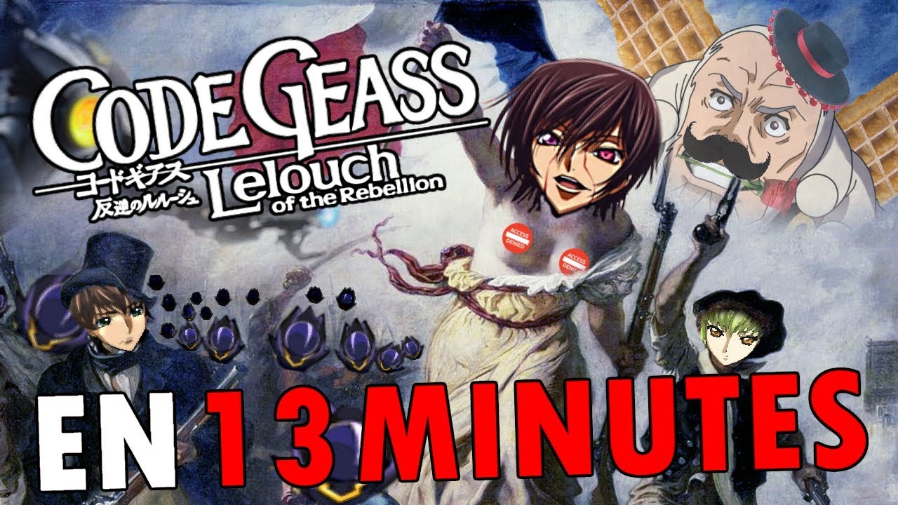 Code Geass IN 13 MINUTES (ft. Frédéric Souterelle and Arnaud Laurent) - RE: TAKE