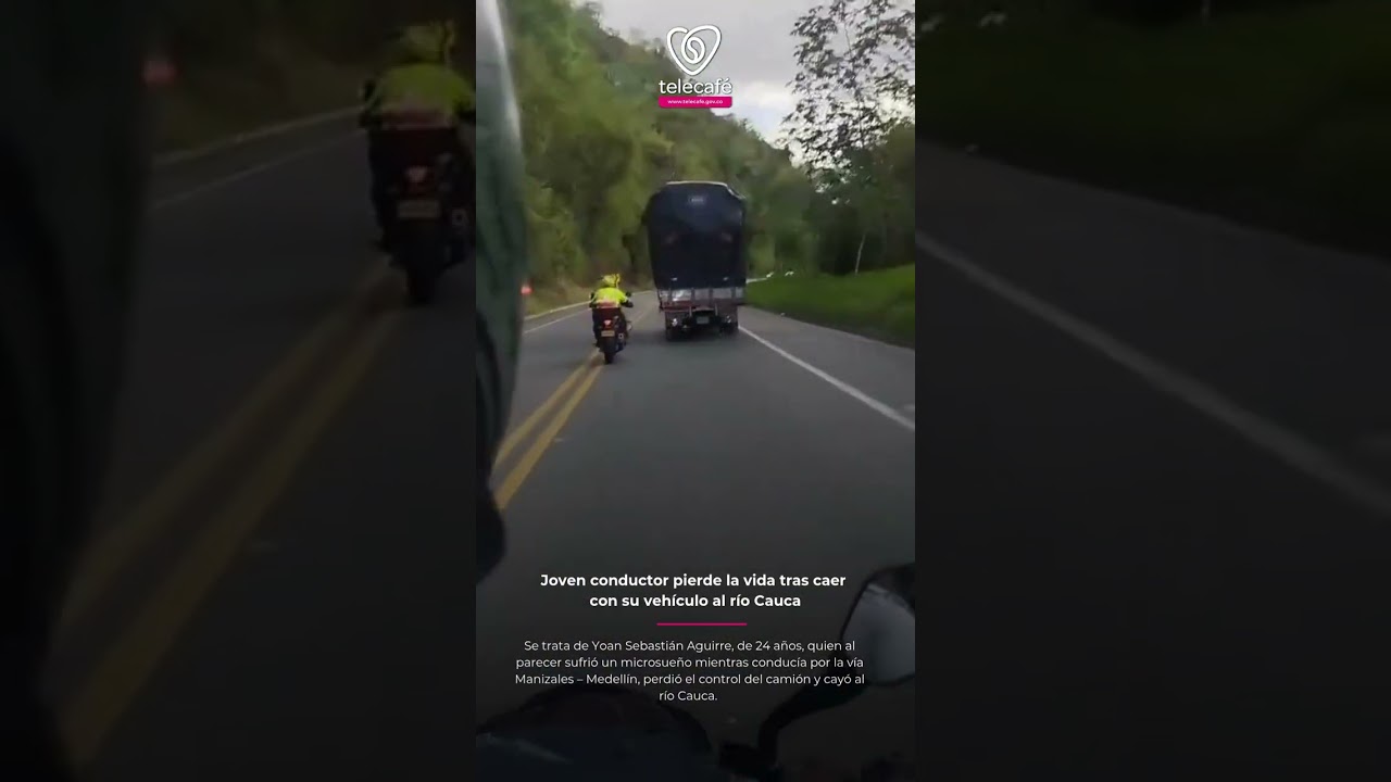 Joven conductor pierde la vida tras caer con su vehículo al río Cauca