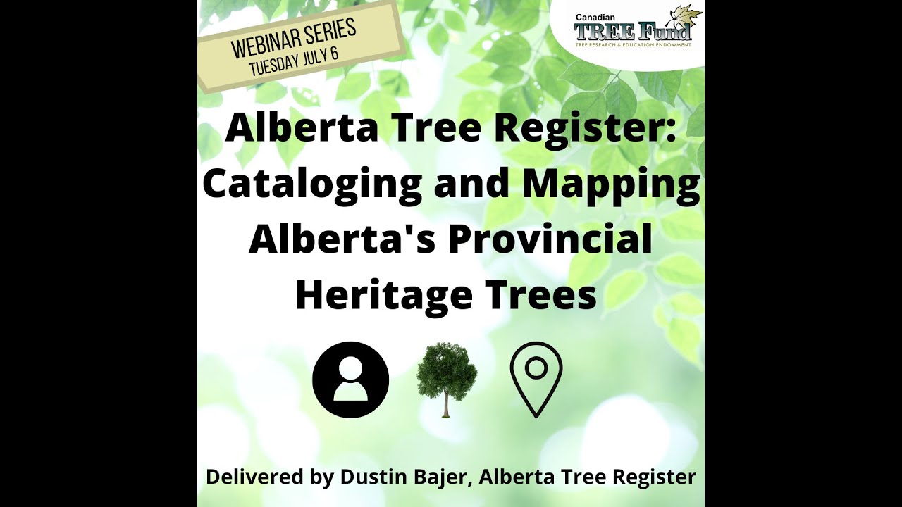 Creating an Alberta Tree Register | Canadian TREE Fund Webinar