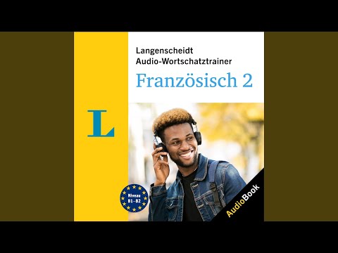 Chapter 54.2 & Chapter 55 & Chapter 56.1 - Langenscheidt Audio-Wortschatztrainer Französisch 2
