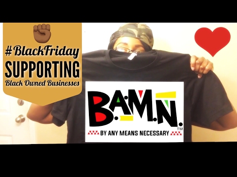#BlackFriday ✊🏾♥️ || B.A.M.N By Any Means Necessary Apparel | Supporting Black Owned Businesses