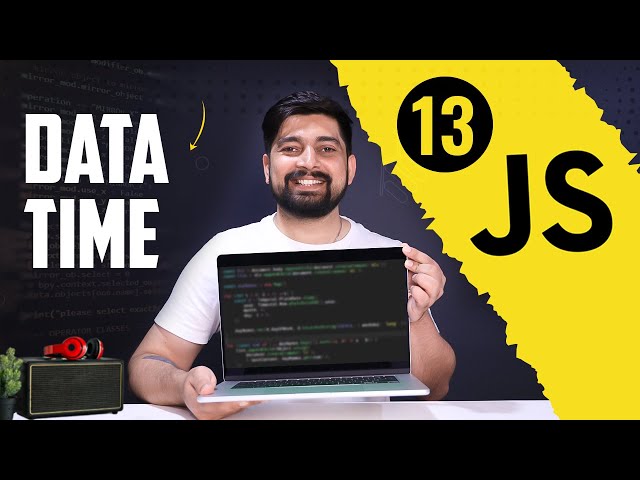Understanding Dates and Times in JavaScript: A Comprehensive Guide ...