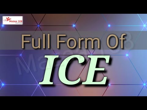 Full form of ICE | full form of ice | ICE means | Automobile | vehicle related | Acronym | Mazaa 108