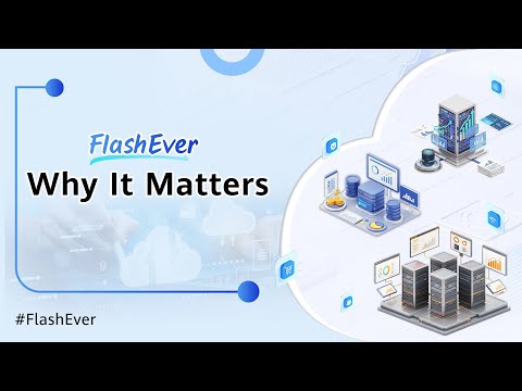 Optimize, Streamline and Simplify Your Storage with FlashEver