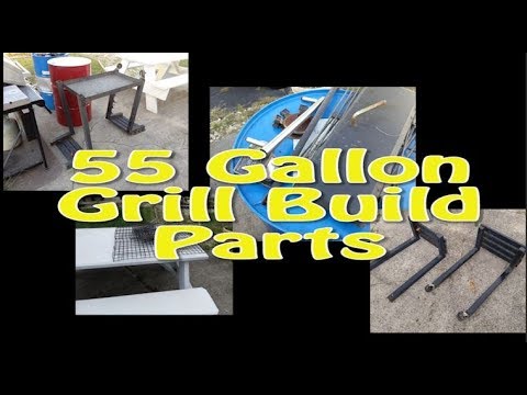 55 Gallon Barrel Grill Build Part 2 - Parts.
