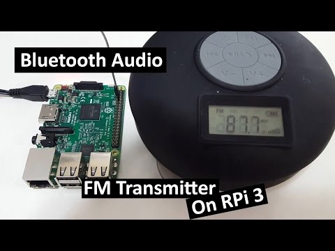 Bluetooth Audio FM Transmitter for Raspberry Pi 3/2 Part 2
