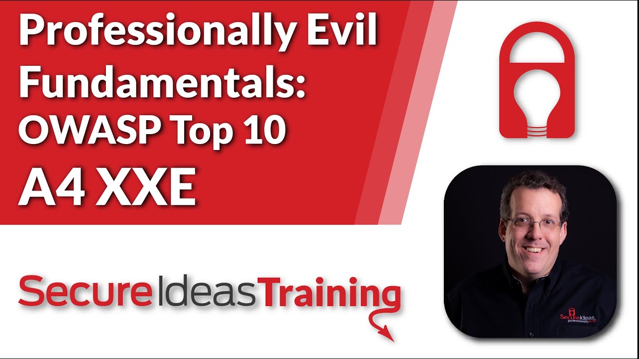 Professionally Evil Fundamentals: OWASP A4 XXE