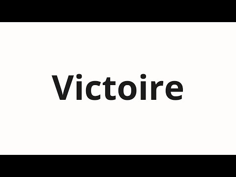 How to pronounce Victoire