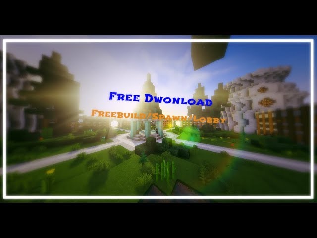 Freebuild/Spawn [Map Download] Minecraft Map