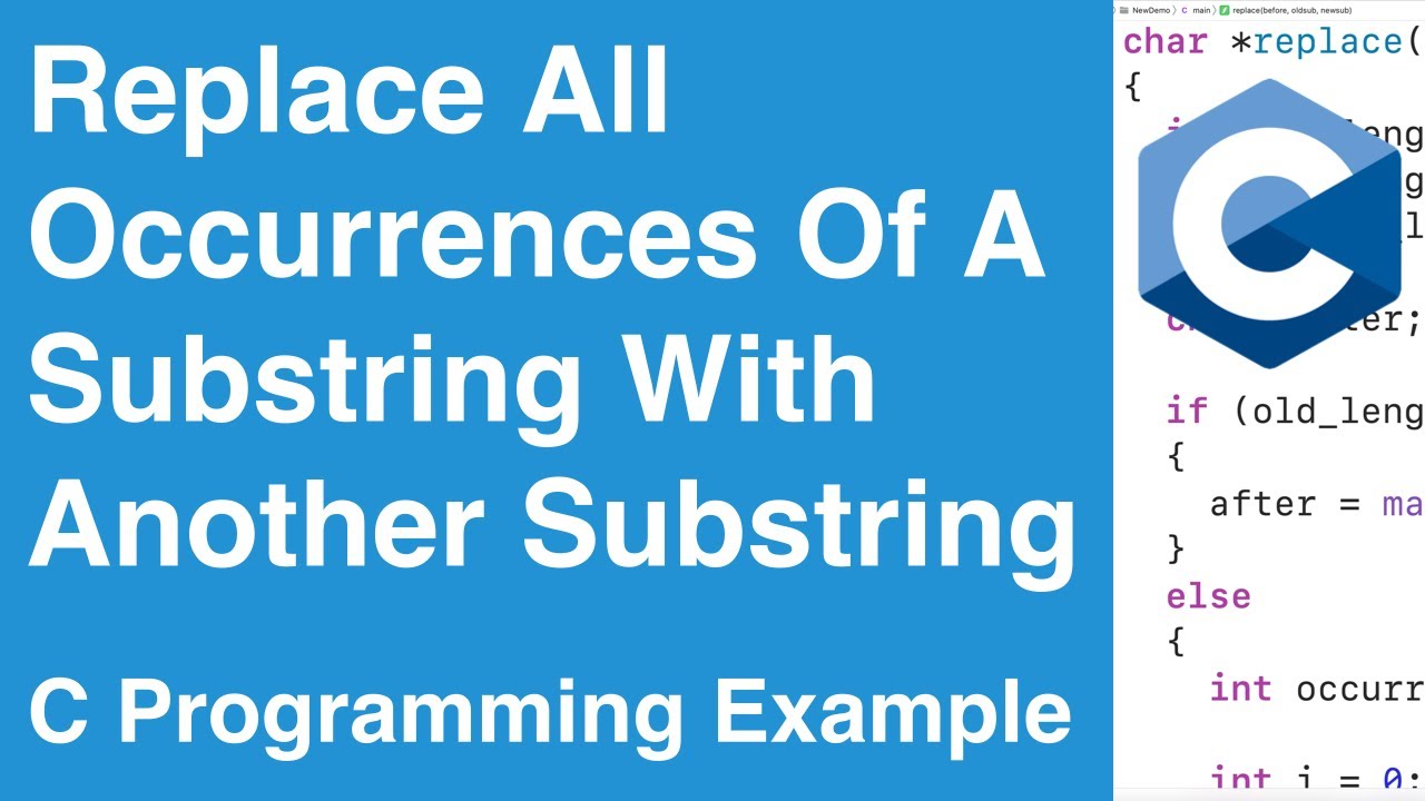 Replace All Occurrences Of A Substring In A String With Another Substring | C Programming Example