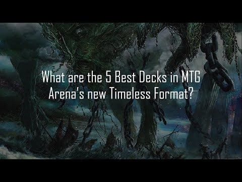 What are the 5 best decks for MTG Arena's new Timeless Format?
