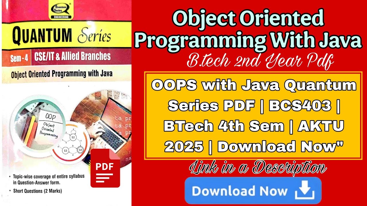 OOPs with Java Aktu Quantum  PDF 2025 | BCS403 | BTech 4th Sem | AKTU 2025/26 | Download Now |