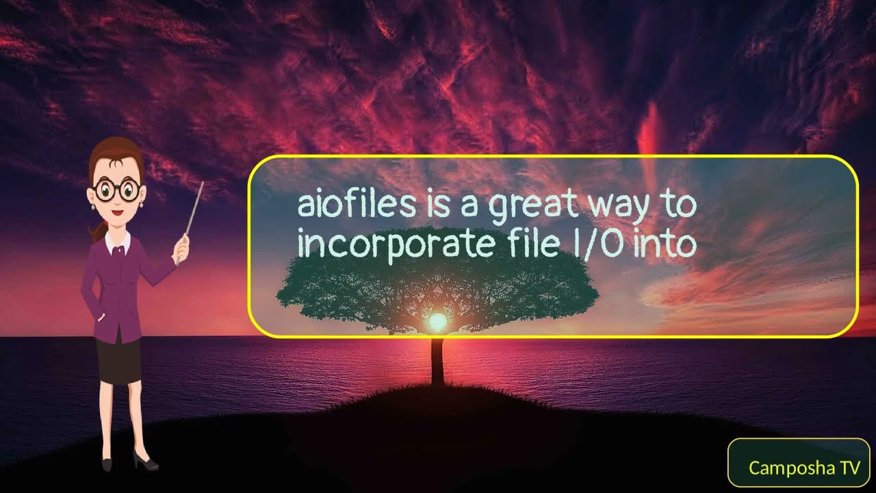 aiofiles - Python Asynchronous File I/O