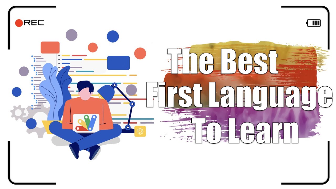 The Best First Language To Learn (5 reasons) | Apps Script