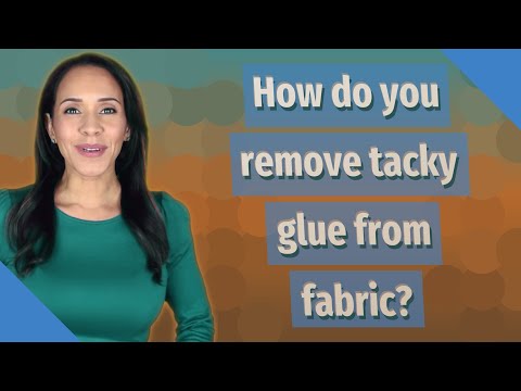 How do you remove tacky glue from fabric?