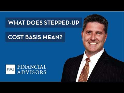 Step-Up in Basis Explained: What is Stepped-Up Cost Basis?