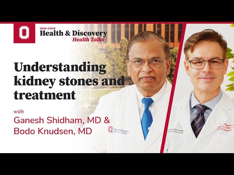 Understanding kidney stones and treatment | Ohio State Medical Center