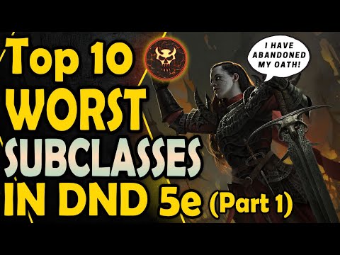 Top 10 Worst Subclasses in D&D Part 1