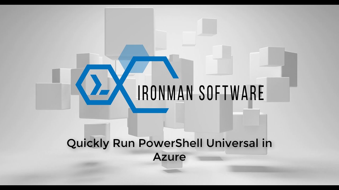 Quickly Run PowerShell Universal in Azure