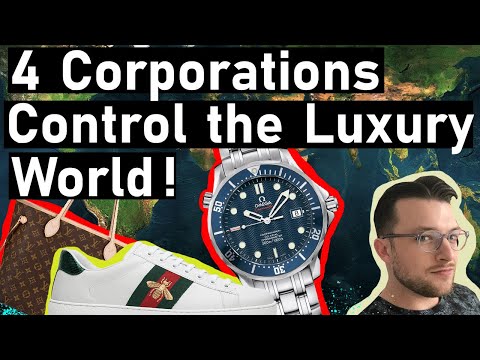 4 Corporations CONTROL the ENTIRE Luxury World !!?