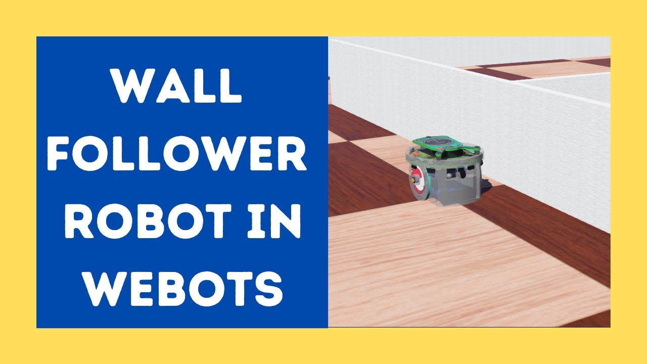 Webots Tutorial Project Wall follower robot using e-puck // Controller code in Python