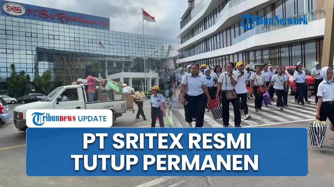 Tok! PT Sritex Resmi Tutup Permanen Mulai 1 Maret 2025, Ribuan Karyawan PHK Massal - Tribun Video