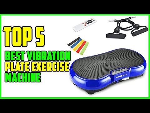 TOP 5: Best Vibration Plate Exercise Machine 2022