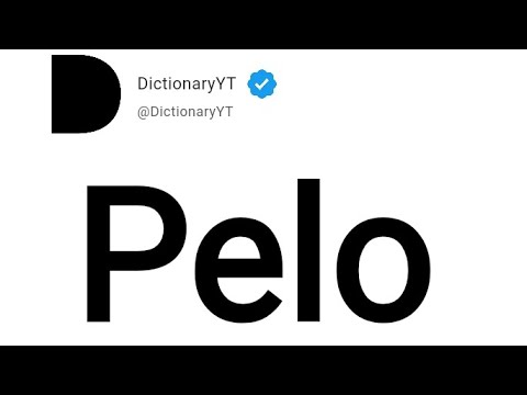 Pelo Meaning in English
