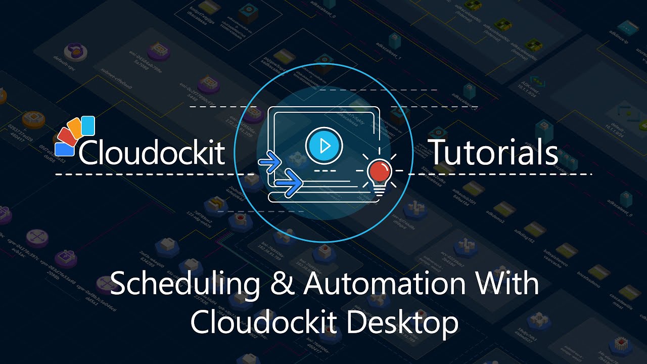 Cloudockit Tutorial - Scheduling & Automation With Cloudockit Desktop