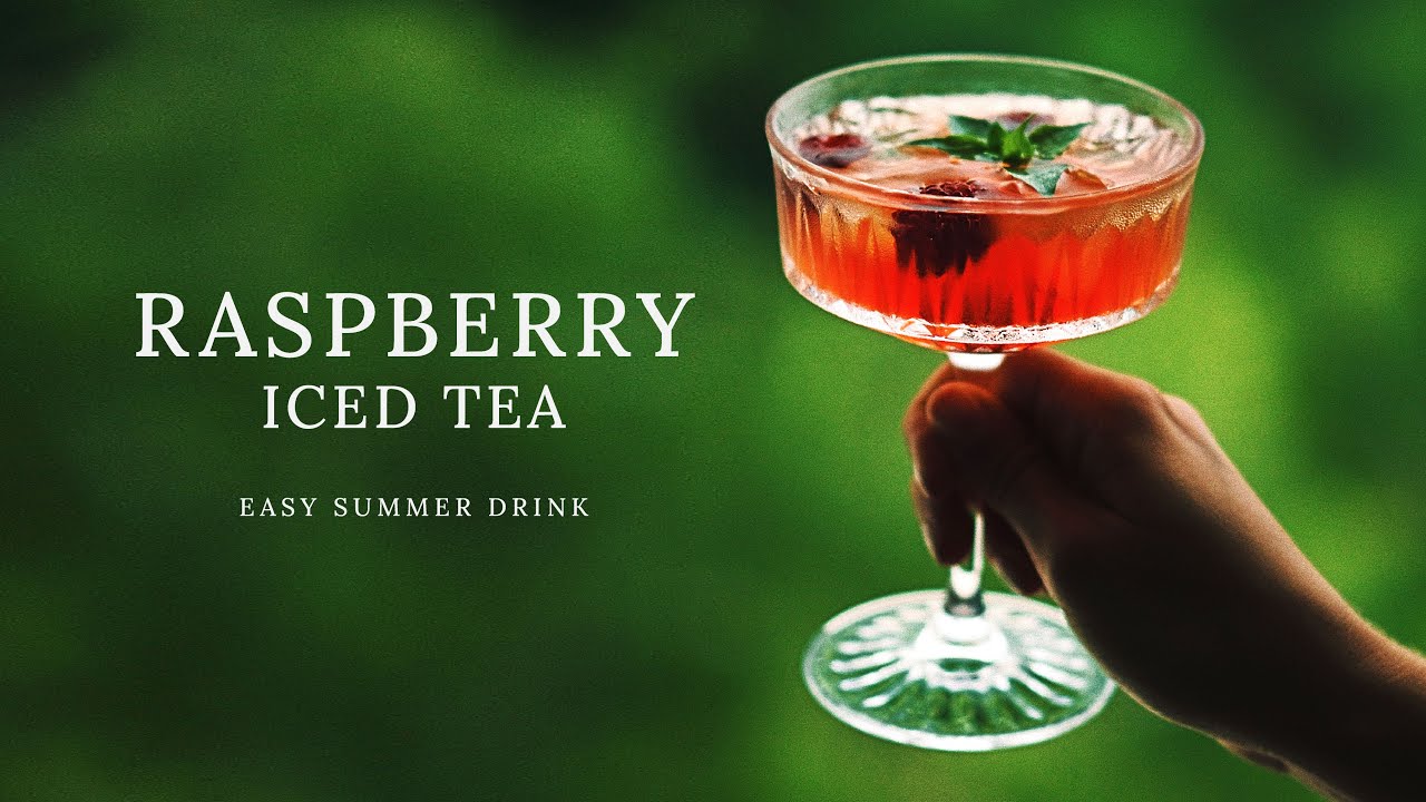 RASPBERRY iced tea - the best summer drink