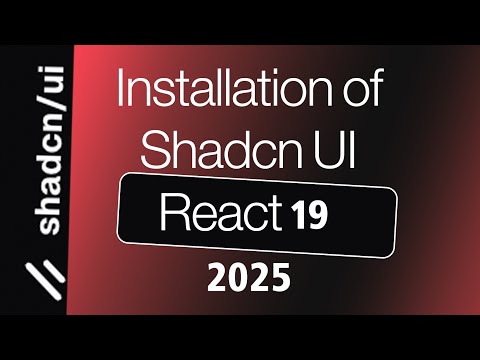 Installation of Shadcn UI - React 19 (2025) in 4 minutes