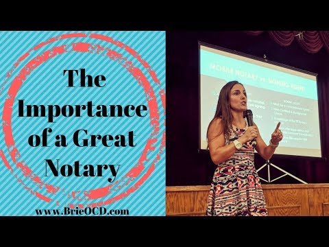 NOTARY PUBLIC: The Importance of the Notary & providing great Notary Services