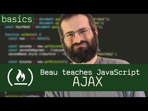 AJAX - Beau teaches JavaScript