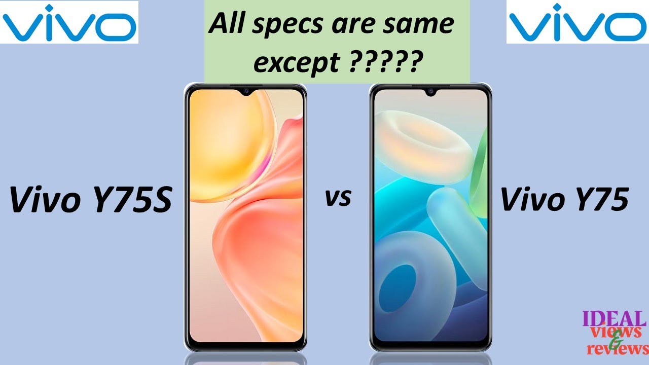vivo y75 5g vs vivo y75s , vivo y75s vs y75 5g