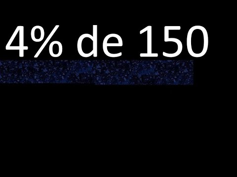 4% of 150 , percentage of a number . 4 percent of 150 . procedure