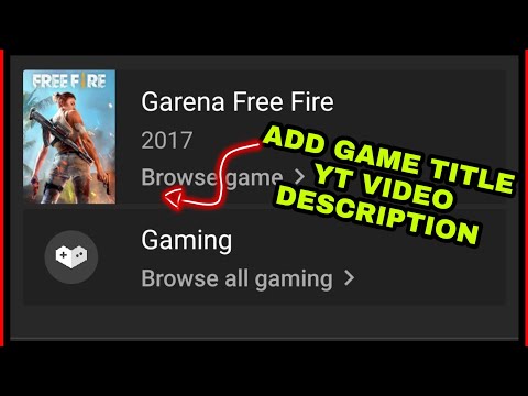 How to add video description gaming title || 🔥garena free fire 2017🔥 || full details !