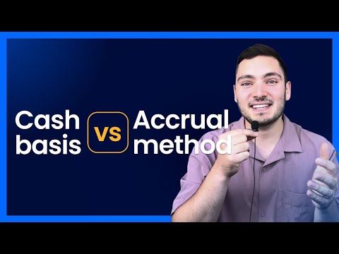Accounting 101: Cash basis vs Accrual method
