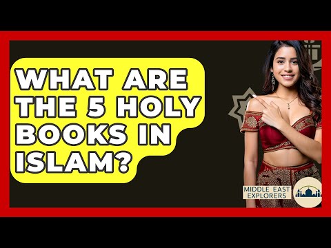 What Are the 5 Holy Books in Islam? - Middle East Explorers