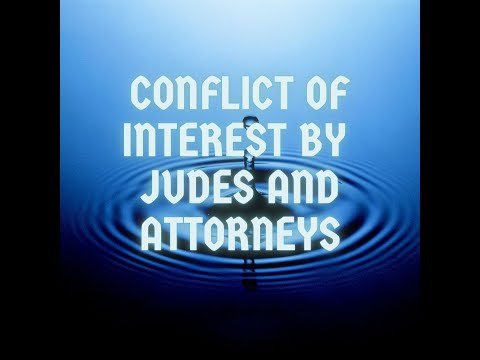 Prosecutors, Lawyers, Judges, Conflict of Interest You have the advantage,