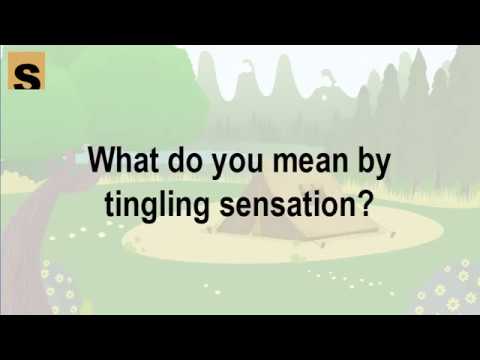 What do you mean by tingling sensation | Health Herald