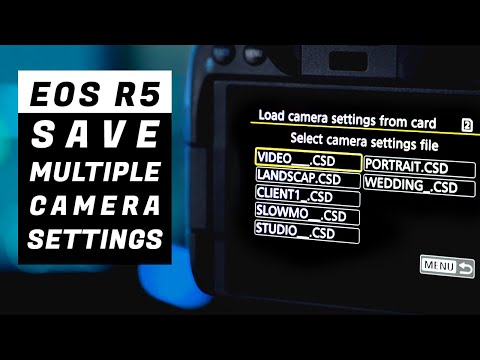 Canon R5: Save & load multiple camera settings (4147C002)