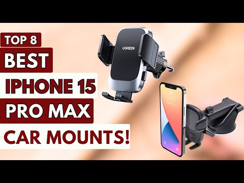 Top 8 Best Iphone 15 Pro Max Car Mounts 2023!🔥🔥🔥👌