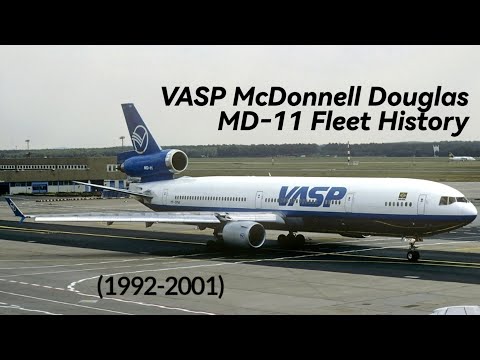 Fleet history - VASP McDonnell Douglas MD-11 (1992-2001)